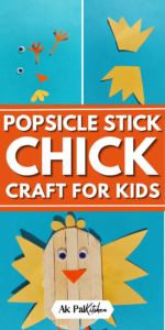 Easy Popsicle Stick Chick Craft for Kids - Ak Pal Kitchen